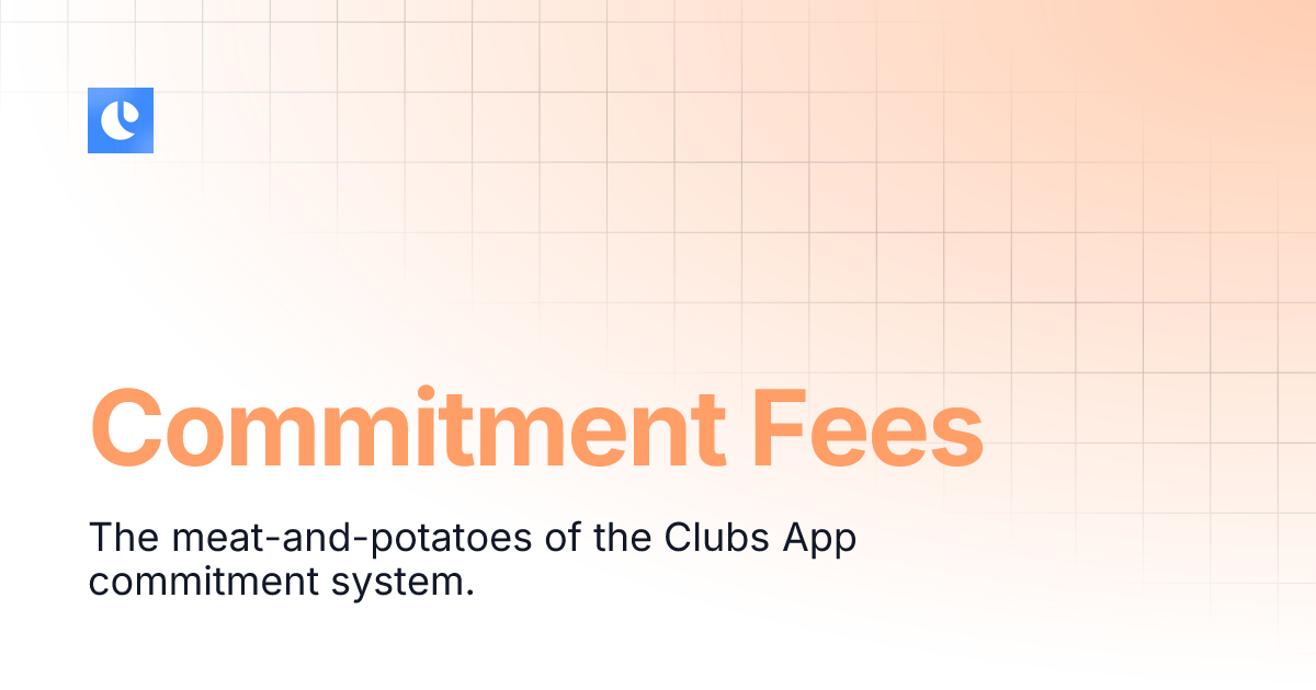 Commitment Fees | Clubs.app Documentation